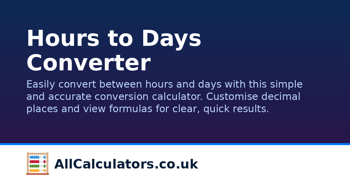 Hours to Days Converter | AllCalculators.co.uk